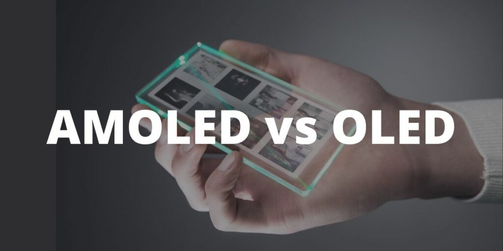 AMOLED vs OLED: Which Is Better And Why? | Cashify Blog