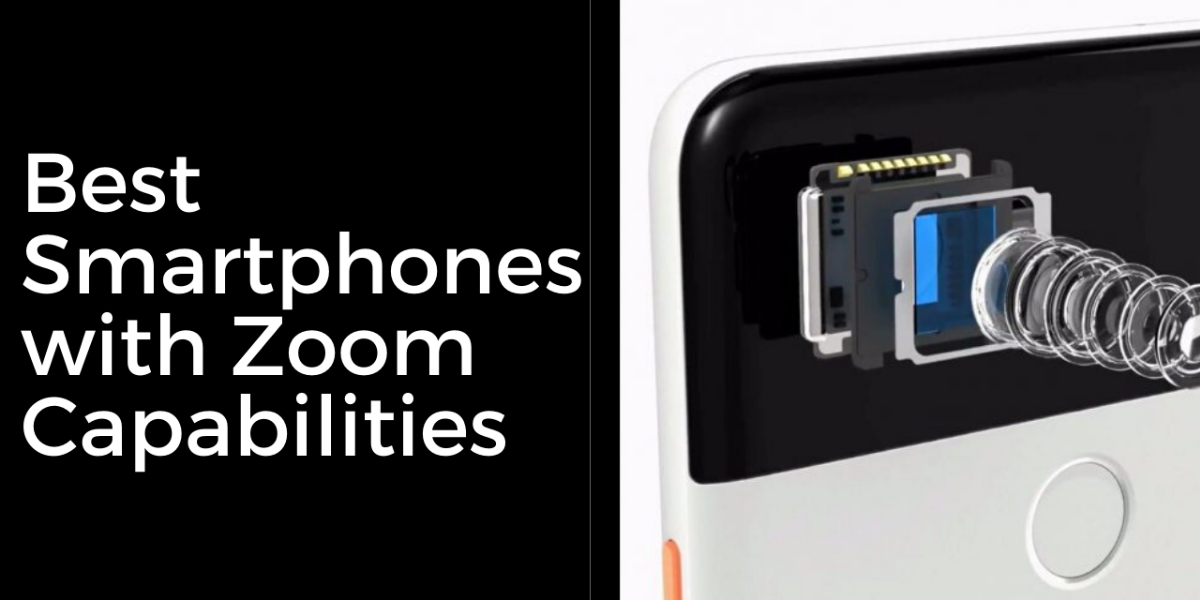 Best Smartphones With Zoom Capabilities | Cashify Blog