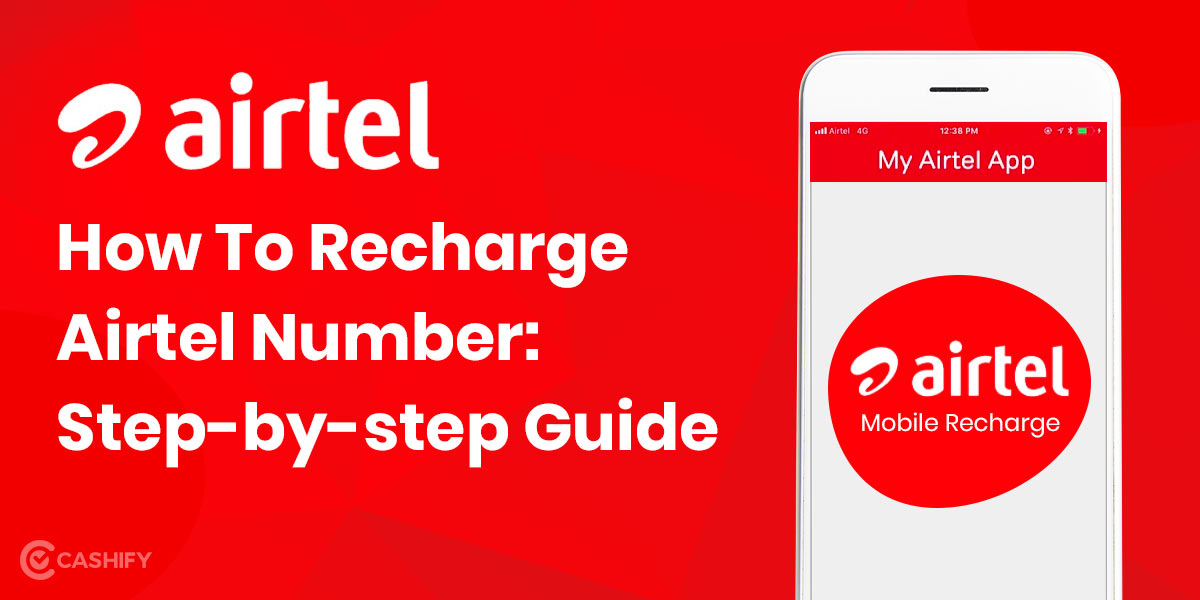How To Recharge Airtel Prepaid Online: Step by Step Guide | Cashify Blog