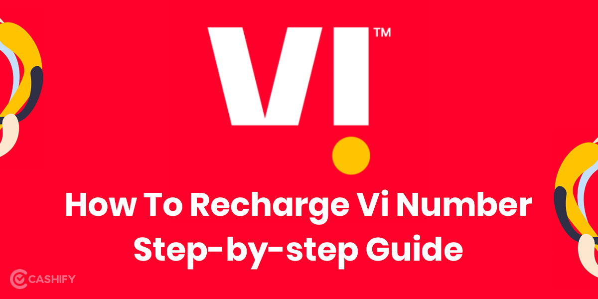 How To Recharge Vi Prepaid: Step by Step Guide | Cashify Blog