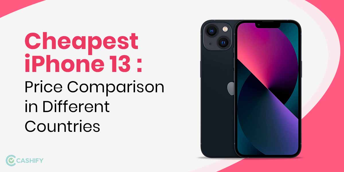 Apple iPhone 13 Price Comparison In Different Countries: Where To Get ...