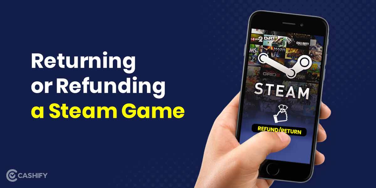 How To Refund and Return a Steam Game or In-Game Purchases: A Guide ...