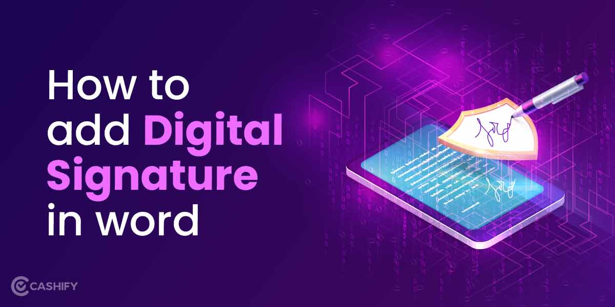 How To Add Digital Signature In Word? | Cashify Laptops Blog