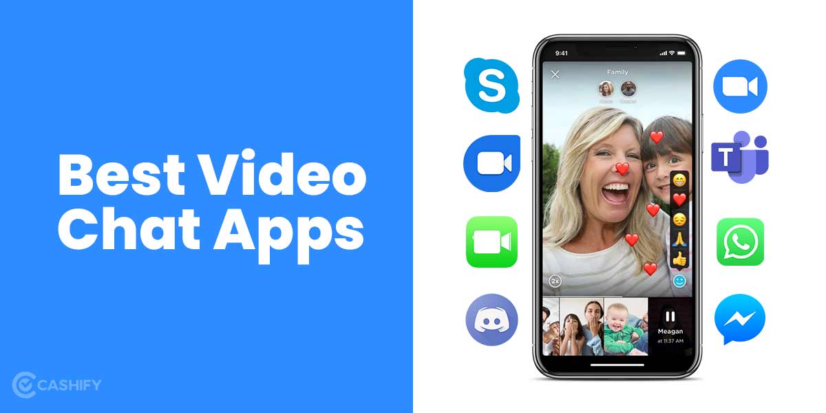 11 Best Free Video Chat Apps To Keep In Touch With The World | Cashify Blog