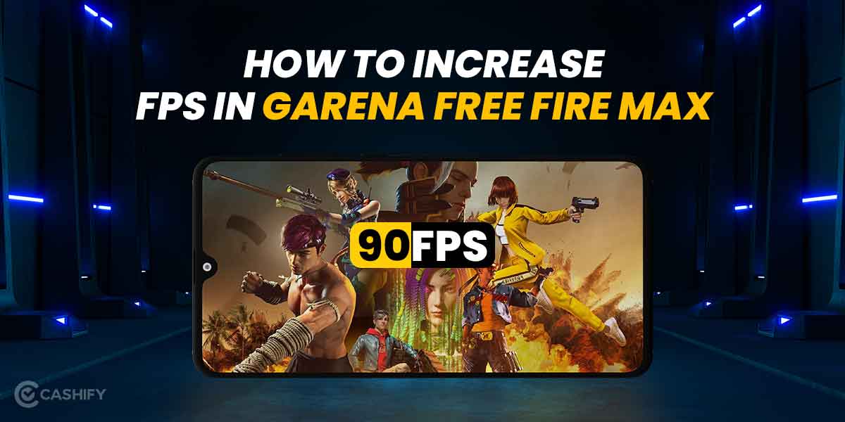 How To Increase FPS In Garena Free Fire MAX? Use These Settings ...