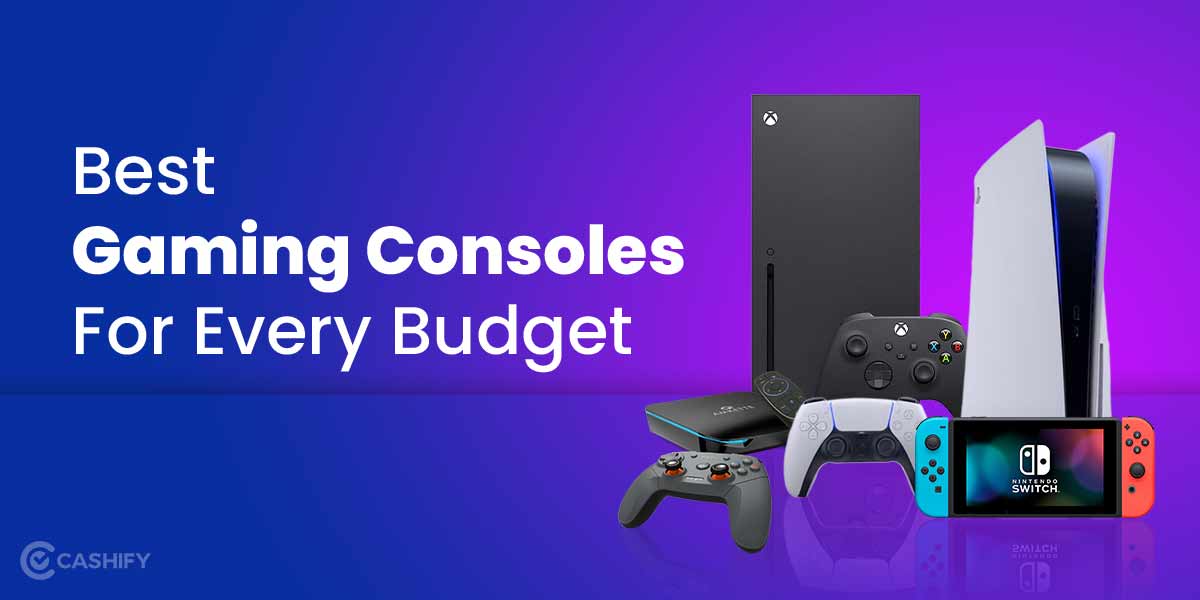 Best Gaming Consoles For Every Budget | Cashify Blog