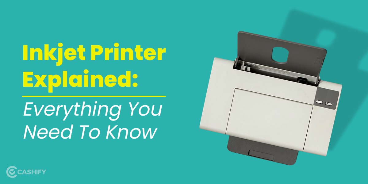 What Is Inkjet Printer: Everything You Need To Know | Cashify Printers Blog