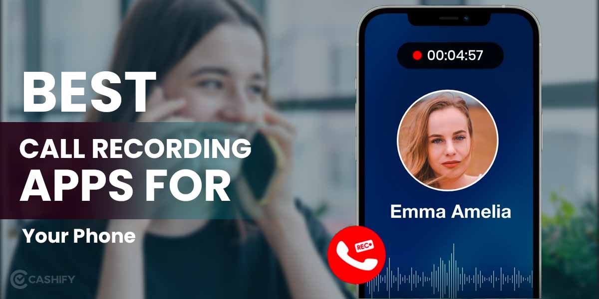 6 Best Call Recording App That You Cannot Miss December 2025 | Cashify Blog
