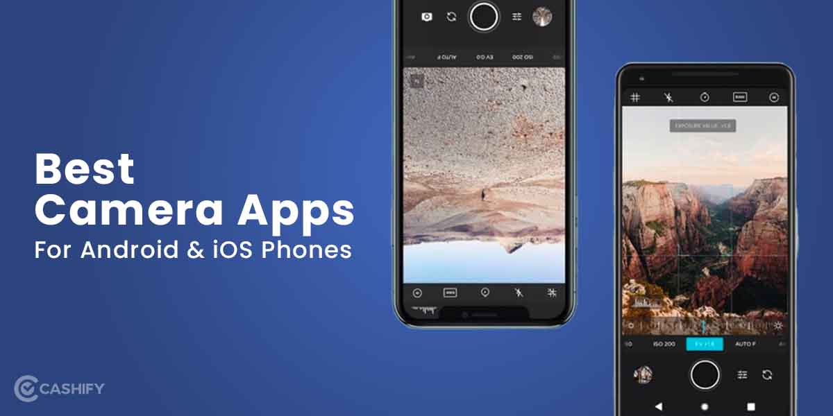 6 Best Camera Apps For Android And iOS Phones December 2025 | Cashify Blog