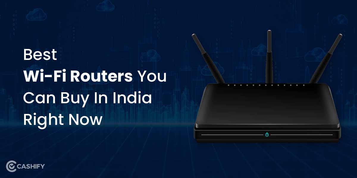 5 Best Wi-Fi Routers You Can Buy In India Right Now December 2025 ...