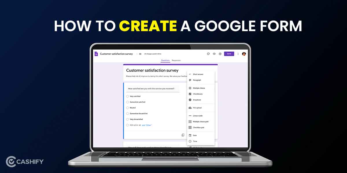 How To Create A Google Form? Step By Step Guide | Cashify Blog