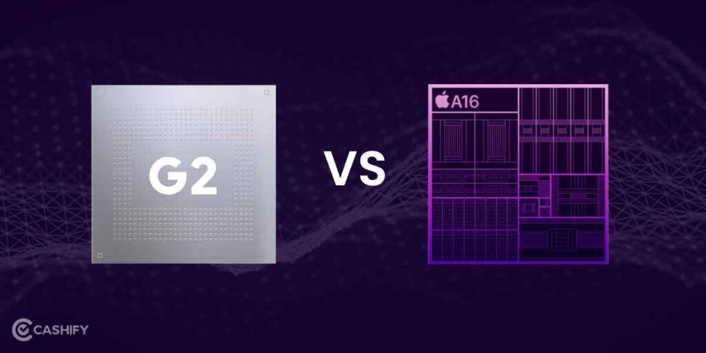 Google Tensor G2 Vs A16 Bionic: Which Is Better SoC? | Cashify Mobile ...