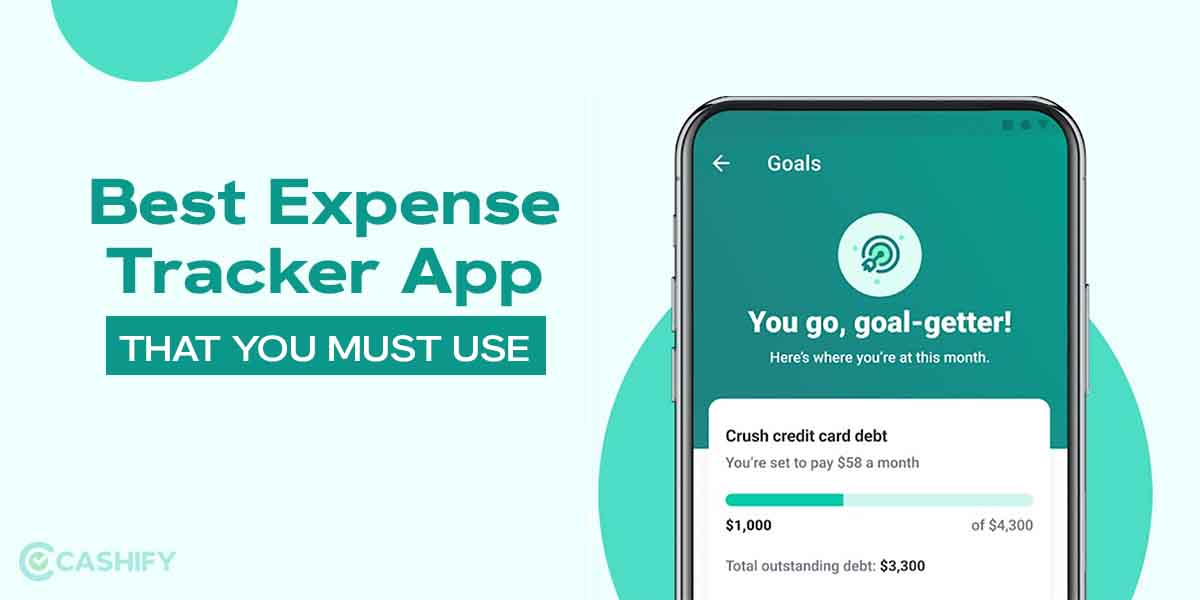 8 Best Expense Tracker Apps To Keep Count On Your Expense | Cashify Blog