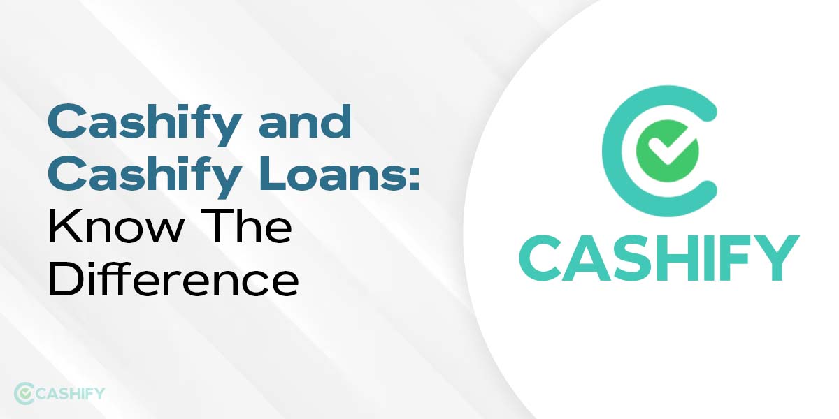 Cashify Vs Cashify Loans: What You Need To Know! | Cashify Blog