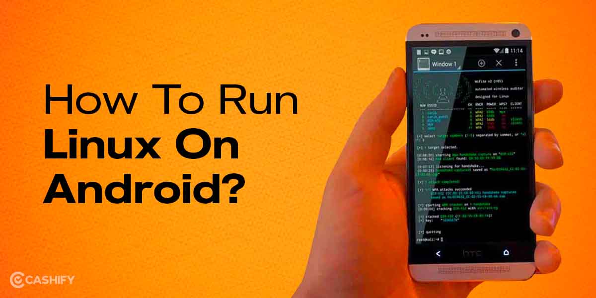 How To Run Linux On Android? | Cashify Blog