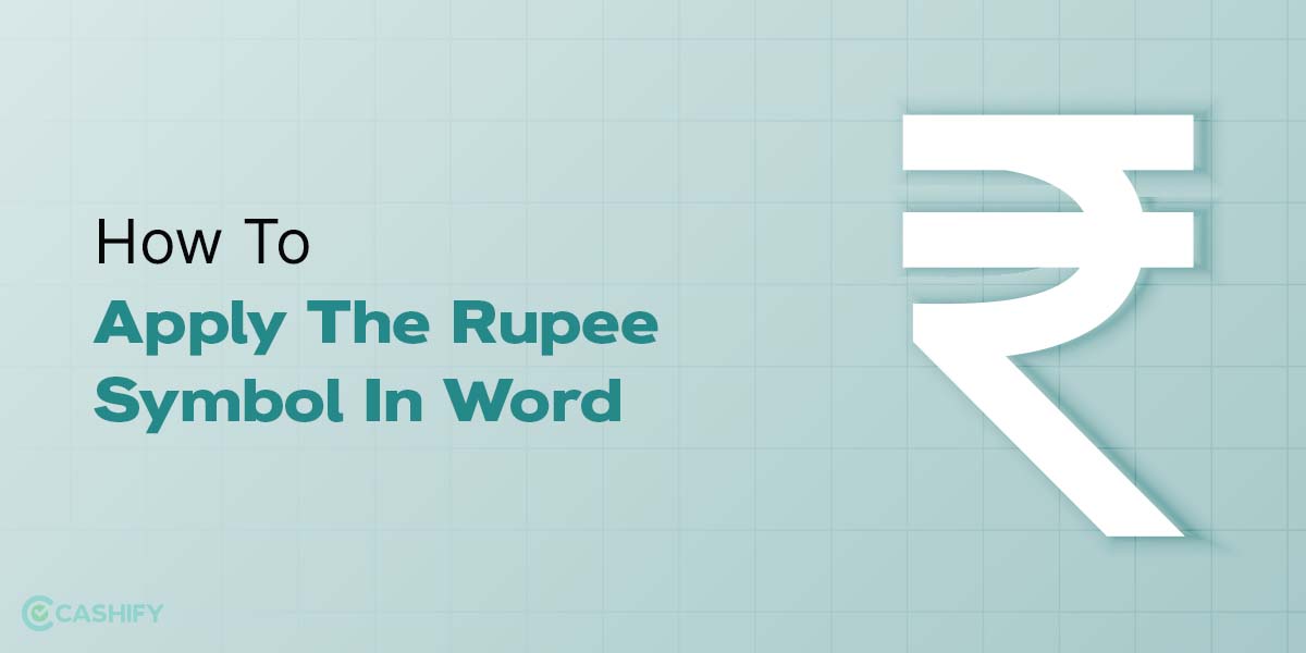 Here's How To Apply The Rupee Symbol In Word In Few Easy Steps ...