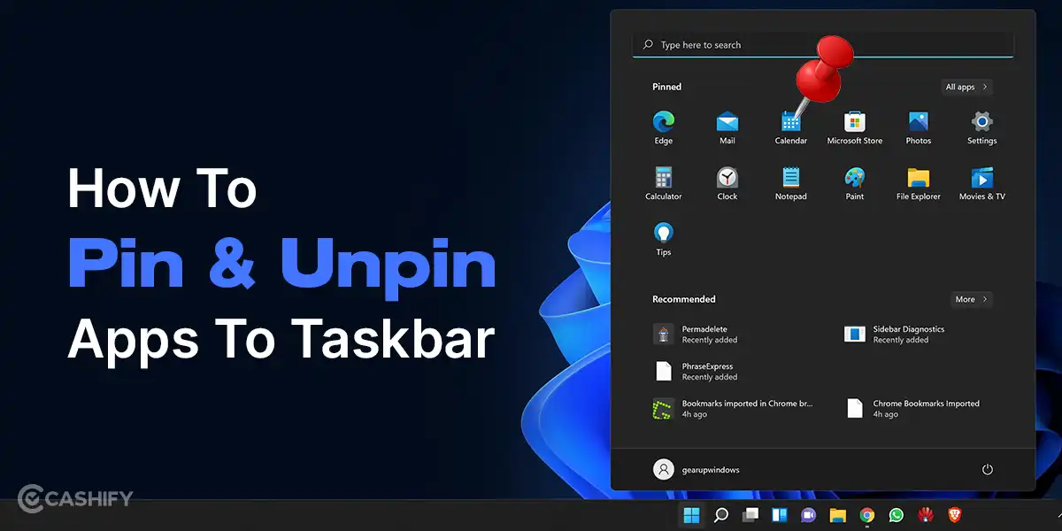 How To Pin and Unpin Apps To Taskbar | Cashify Blog