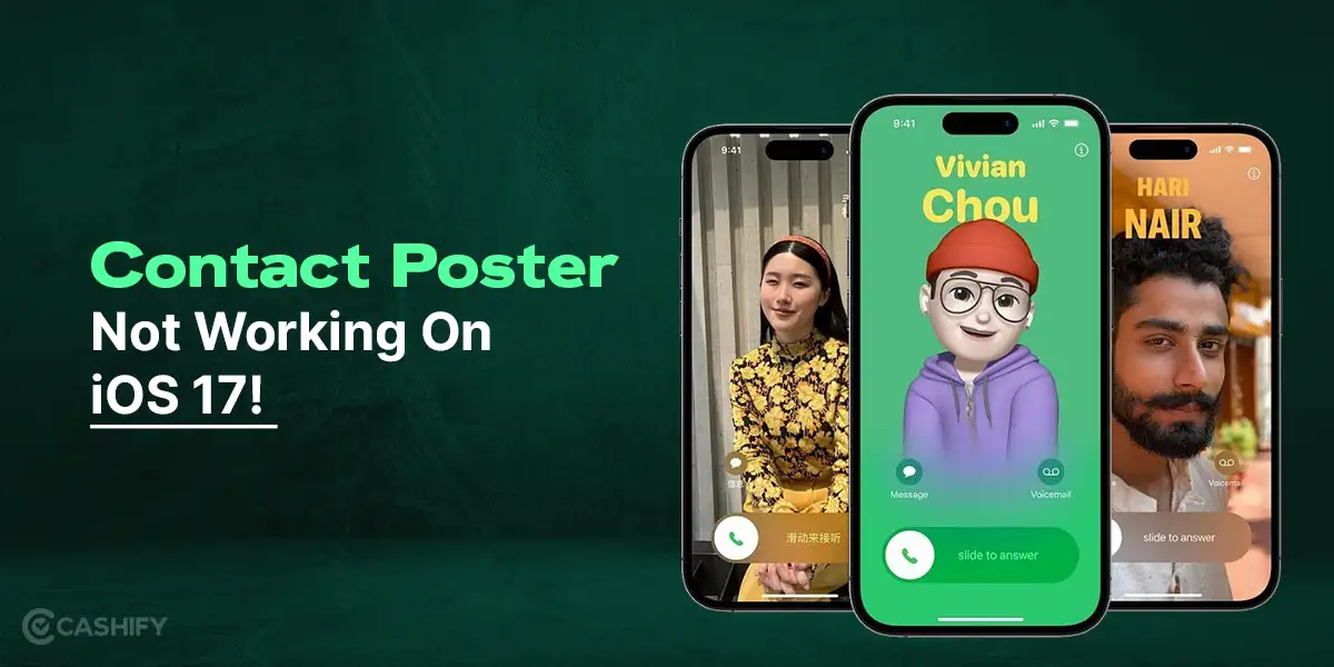 Contact Poster Not Working On iPhone iOS 17? Here's How To Fix! | Cashify Blog