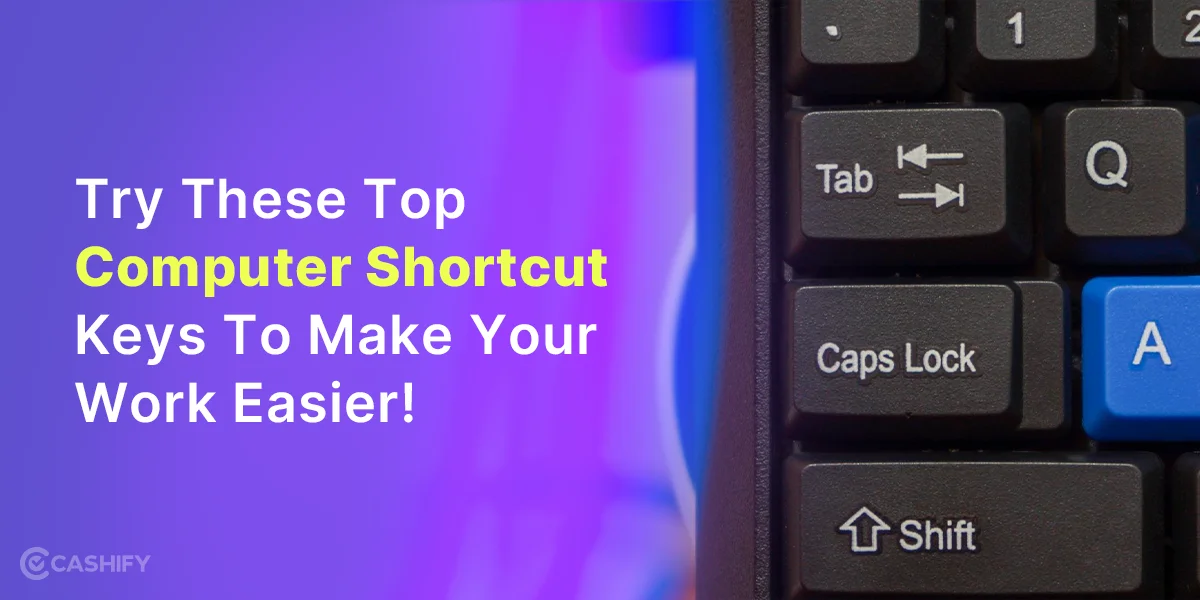 Try These Top Computer Shortcut Keys To Make Your Work Easier ...