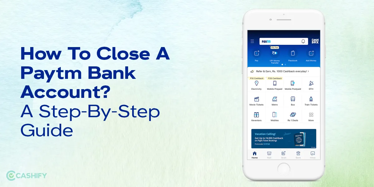 How To Close A Paytm Payment Bank Account: A Step-By-Step Guide ...
