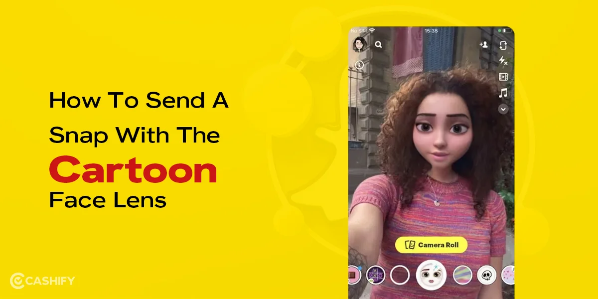How To Send A Snap With The Cartoon Face Lens? Quick Guide! | Cashify Blog