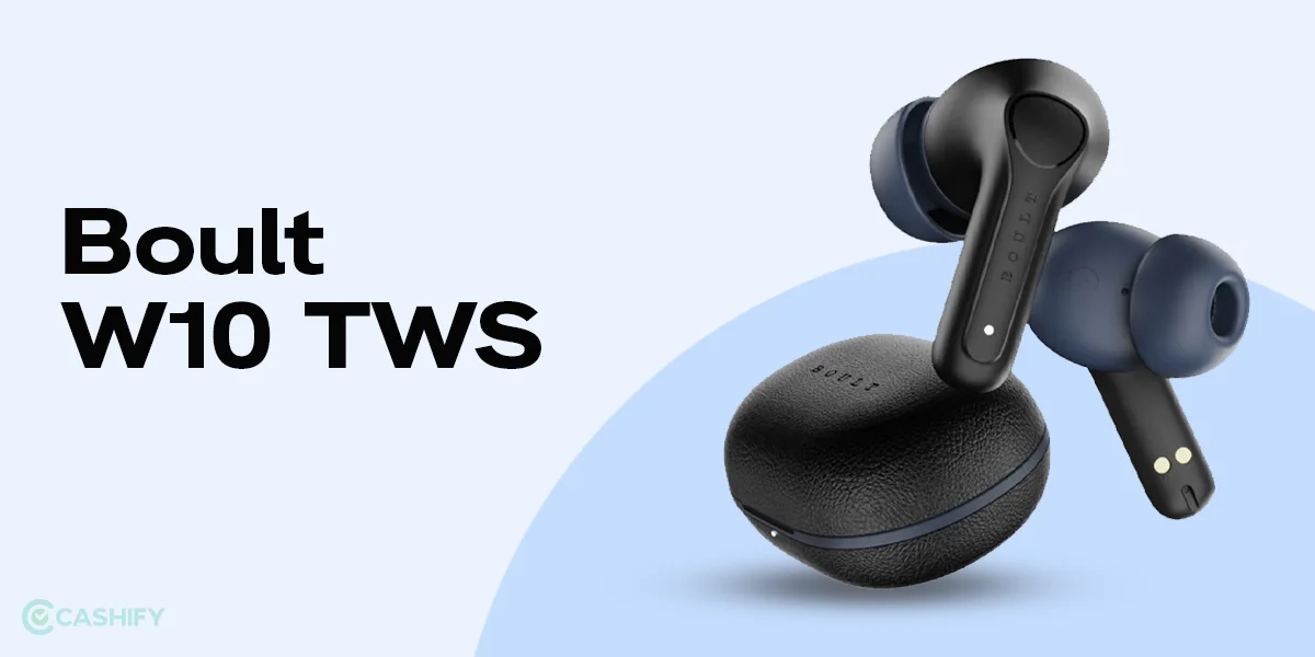 Boult W10 Review: Gaming Earbuds On A Budget! | Cashify