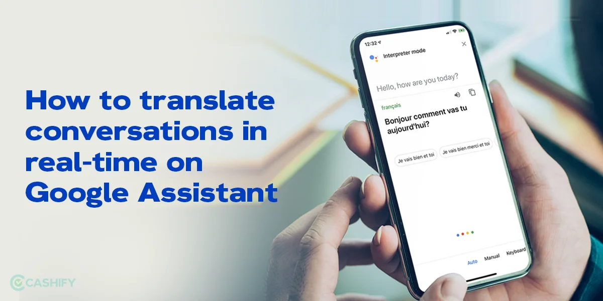 How to Translate Conversations in Real-Time on Google Assistant ...