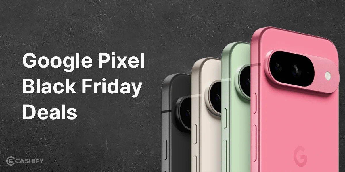 Google Pixel Black Friday Deals 2024: Early Discounts & Offers ...