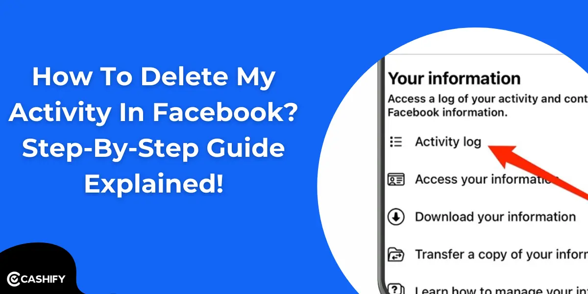 How To Delete My Activity In Facebook? Step-By-Step Guide Explained ...