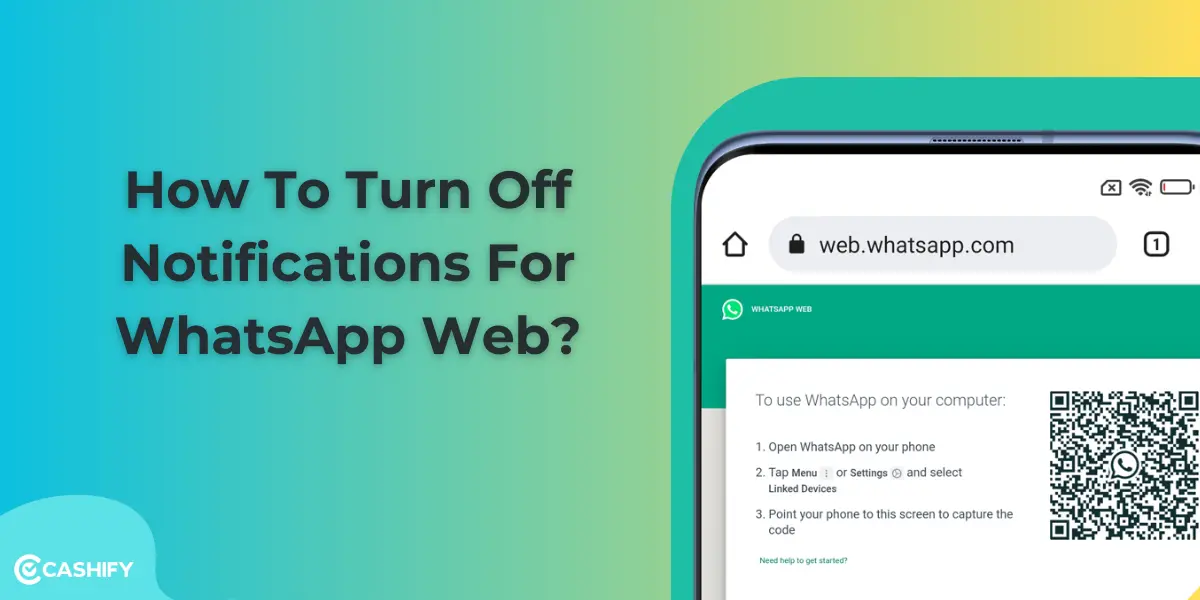 How To Turn Off Notifications For WhatsApp Web? | Cashify Blog