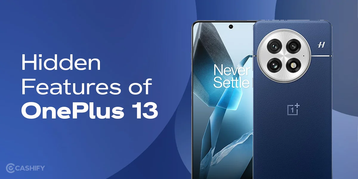 OnePlus 13 Tips And Tricks: 5 Hidden Features You Must Try In 2025 ...