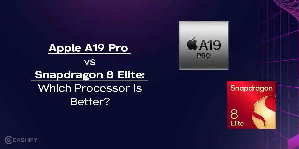 Apple A19 Pro vs Snapdragon 8 Elite: Which Processor Is Better ...