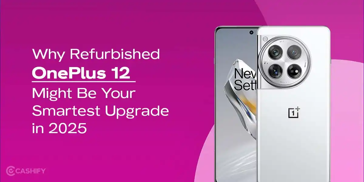 Why Refurbished OnePlus 12 Might Be Your Smartest Upgrade in 2026 ...