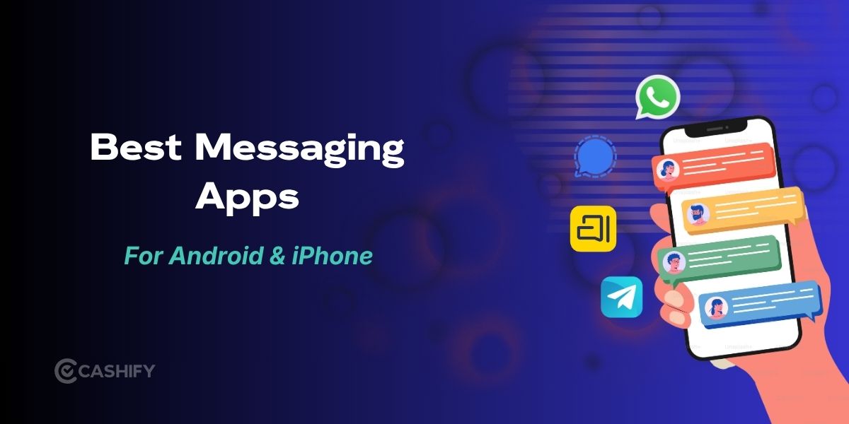 5 Best Messaging Apps For Android And iPhone For Secure Chats (2026 ...